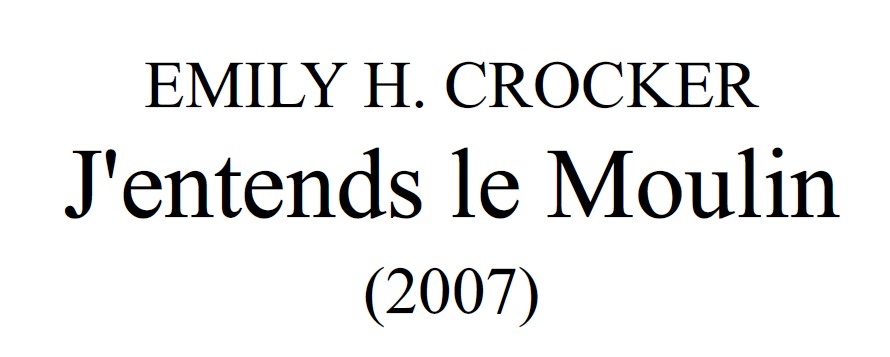 Crocker, Emily - J'entends le moulin